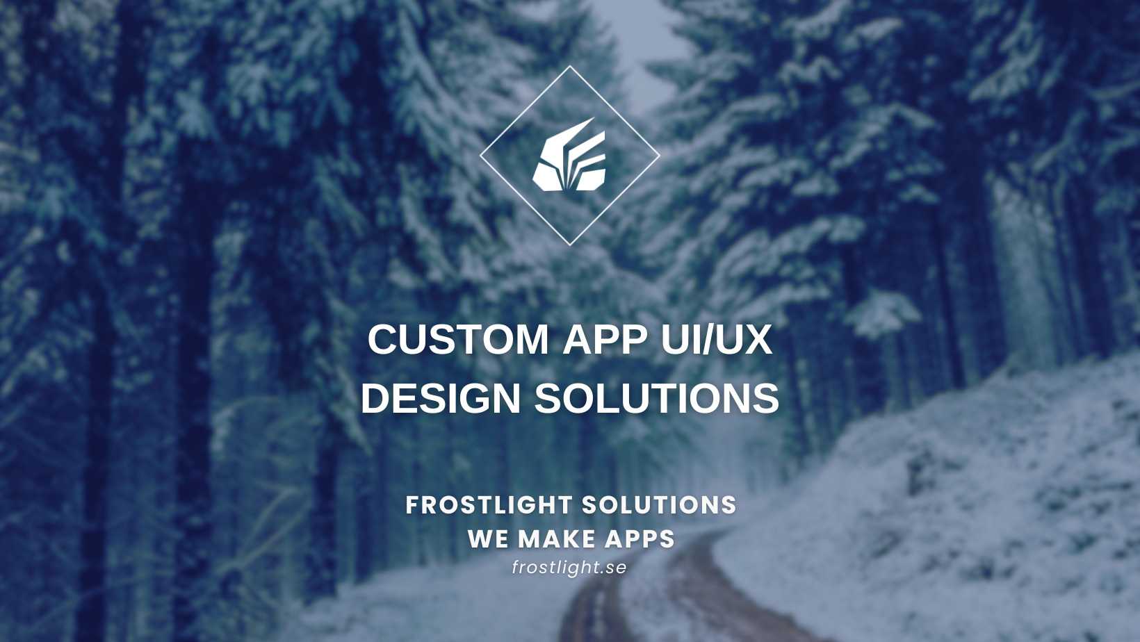 Frostlight Custom App UI/UX Design Solutions in Sweden