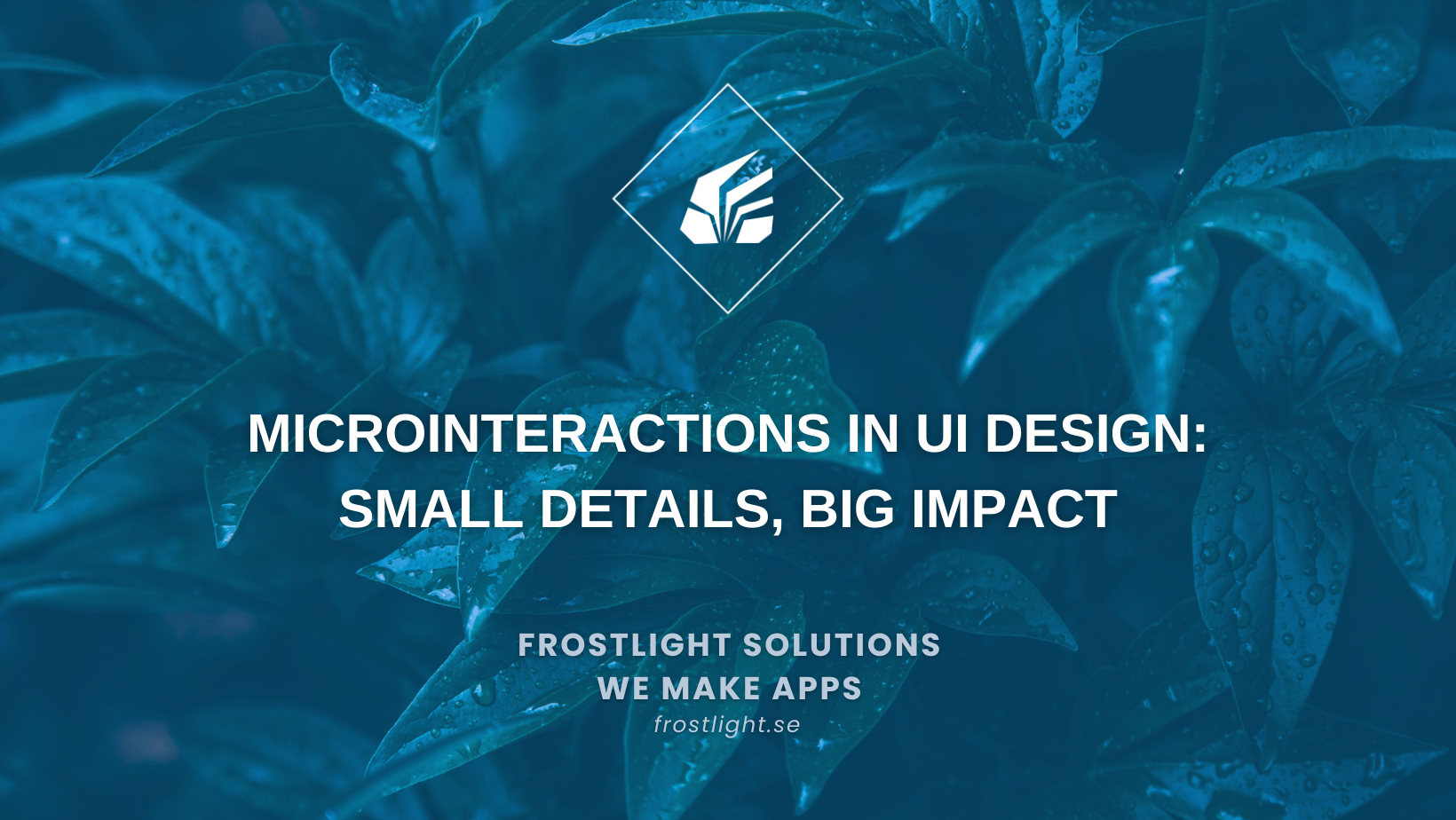 Why Microinteractions Matter In Ui Design Frostlight
